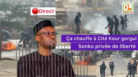 Urgent Ça ch uffe à la cité keur gorgui la maison de Sonko barricadée