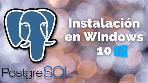Como Instalar PostgreSQL En Windows 10 PostgreSQL 1 YouTube