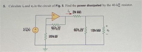 Solved Calculate Ix And Vo In The Circuit Of Fig Find Chegg