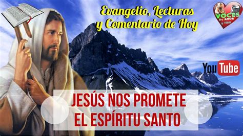 Evangelio De Hoy Lecturas Y Comentario Domingo De Mayo Jes S