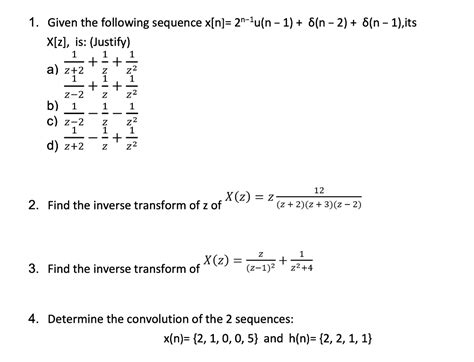 solved 1 given the following sequence x[n] 2n 1u n 1