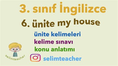 S N F Ngilizce Nite My House Kelimeler Kelime Testi Ve Konu