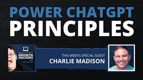 Power Chat Gpt Principles Real Estate Growth Hackers Ep Youtube