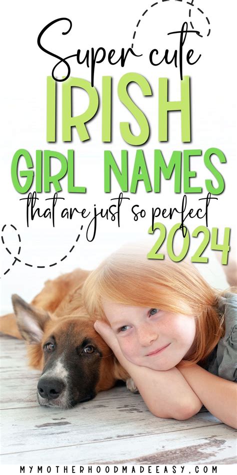 123 Pretty Irish Girl Names Meanings For Your Cute Little Lass My Motherhood Made Easy In