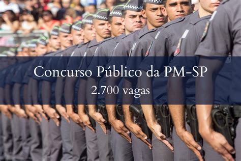 Oportunidade Imperdível Concurso Público da PM SP divulga 2 700 vagas