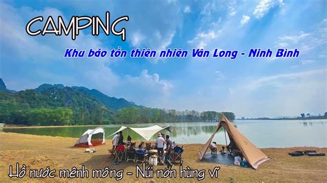 Cắm trại Đầm Cút View núi non hồ nước mênh mông Camping in Ninh