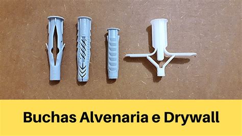 Buchas Para Alvenaria e Drywall Modelos e suas Aplicações YouTube