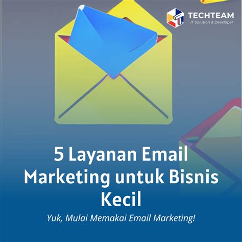 5 Layanan Email Marketing Untuk Bisnis Kecil