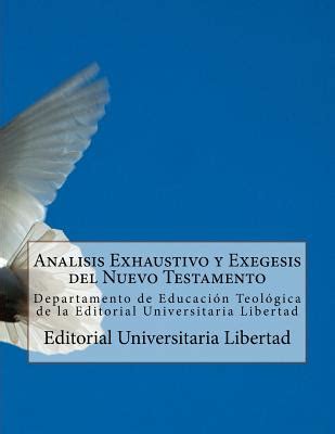 Analisis Exhaustivo Y Exegesis Del Nuevo Testamento Departamento De