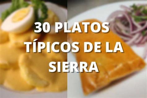 Los Mejores Platos T Picos De La Sierra Del Per