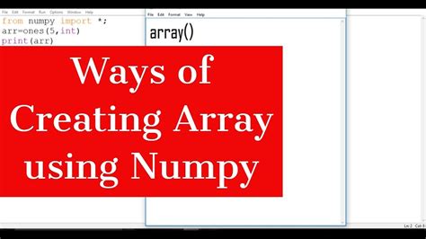 24 python tutorial for beginners ways of creating arrays in numpy youtube