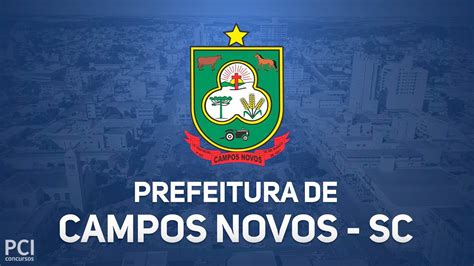 Prefeitura de Campos Novos SC divulga Concurso Público 45 vagas