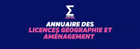 Liste des licences Géographie et aménagement Annuaire Parcoursup 2025