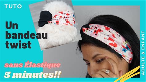 Tuto Coudre Un Bandeau Twist En 5 Minutes Sans Patron DIY Headband In
