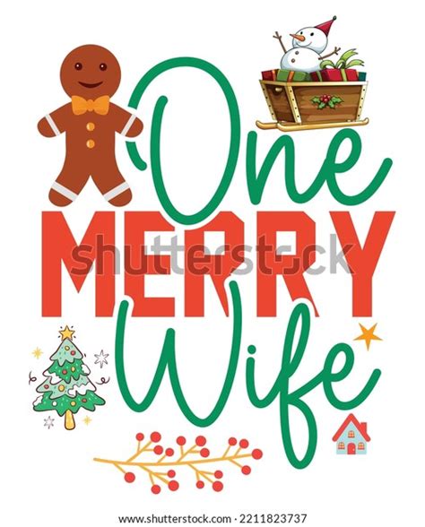 One Merry Wife Merry Christmas Shirt Stock Vector Royalty Free