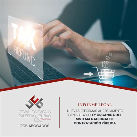 Informativo Legal Nuevas Reformas Al Reglamento General A La Ley