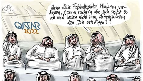 WM 2022 in Katar 21 gnadenlos ehrliche Karikaturen und böse Tweets