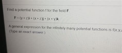 solved find a potential function f for the field f f y