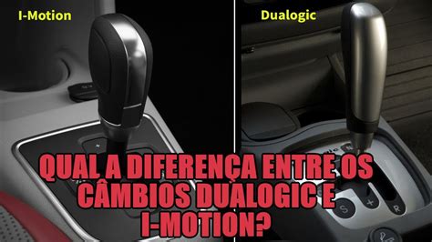 Qual A Diferen A Entre Os C Mbios Dualogic E I Motion Youtube