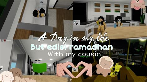 A Day In My Life Edisi Ramadhan Roblox Itzmeemilly Gamer3825