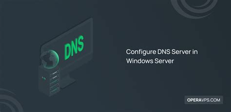 Configure Dns Server In Windows Server Advanced Settings