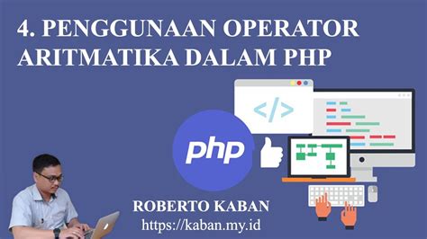 4 penggunaan operator aritmatika dalam php youtube
