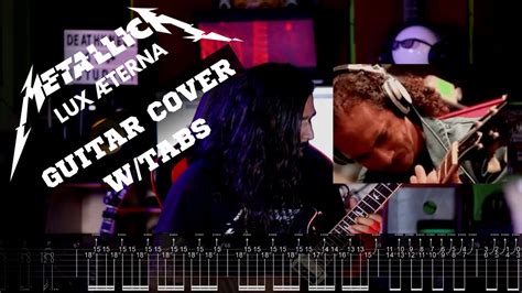 Metallica Lux Æterna Guitar cover W TABS YouTube