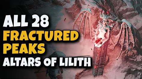 All 28 Altar Of Lilith Location Fractured Peaks Diablo 4 YouTube