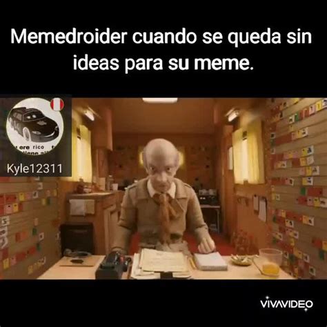 Me Pasa Meme Subido Por Kyle12311 Memedroid