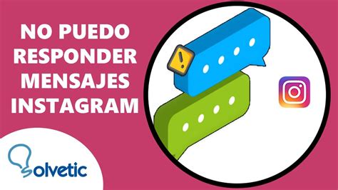NO Me DEJA RESPONDER MENSAJES Instagram No Puedo Contestar