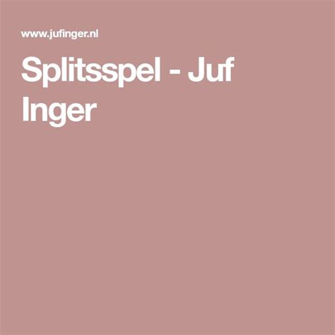 Splitsspel Juf Inger Rekenspelletjes Rekenen