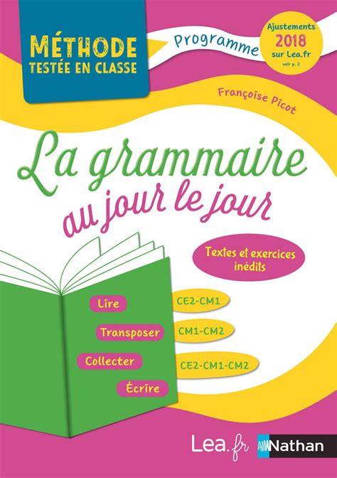 La Grammaire au jour le jour Contenus année 2 CE2 CM1 CM2 Picot