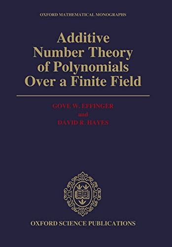 additive number theory of polynomials over a finite field oxford mathematical monographs