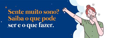 Instituto Do Sono Sente Muito Sono Saiba O Que Pode Ser E O Que Fazer