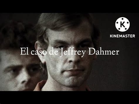 El Caso De Jeffrey Dahmer Youtube