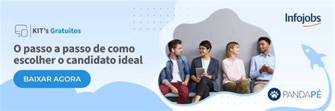 Candidato Ideal Confira 8 Dicas Para Preencher Uma Vaga