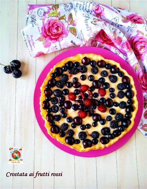 Un Delizioso E Fresco Dessert Estivo La Crostata Ai Frutti Rossi Un