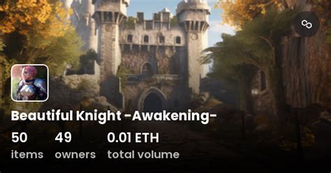 Beautiful Knight Awakening Collection Opensea