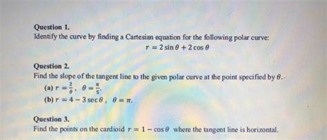 solved question 1 identify the curve by finding a cartesian