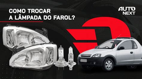 Troca da Lâmpada do Farol Faça Você Mesmo Montana e Corsa 2008 até
