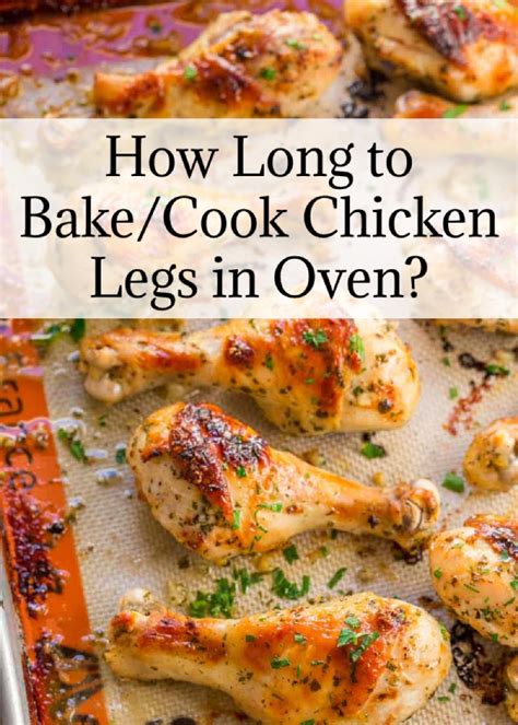 How Long To Bakecook Chicken Legs In Oven
