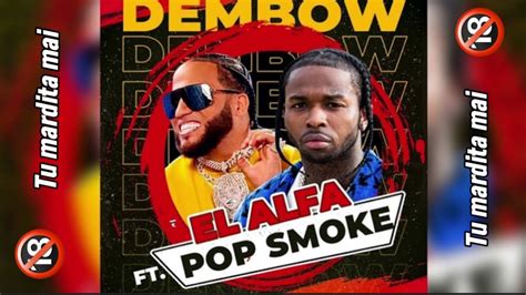 El Alfa El Lbum Rey Del Dembow Preview Pop Smoke Youtube