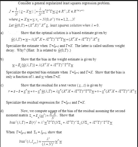solved consider a general regularized least squares