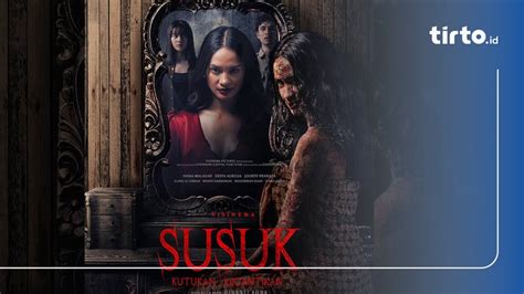 Film Bioskop Terbaru Xxi Susuk Kutukan Kecantikan Jadwalnya