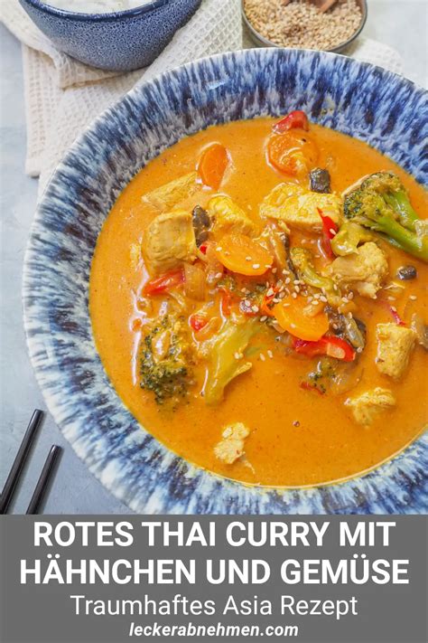 Rotes Thai Curry mit Hähnchen Kokosmilch und Gemüse Rezept