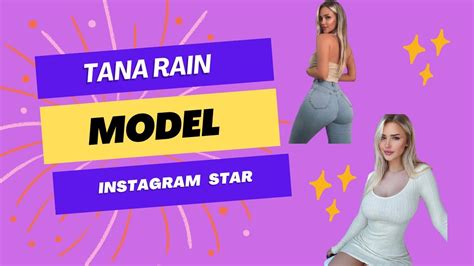 What Tana Rain Like In 2024 Biography Model Age Wiki Boyfriend
