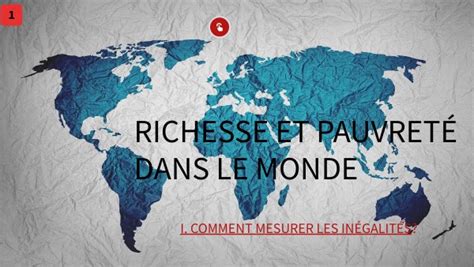 Les In Galit S De Richesse Dans Le Monde