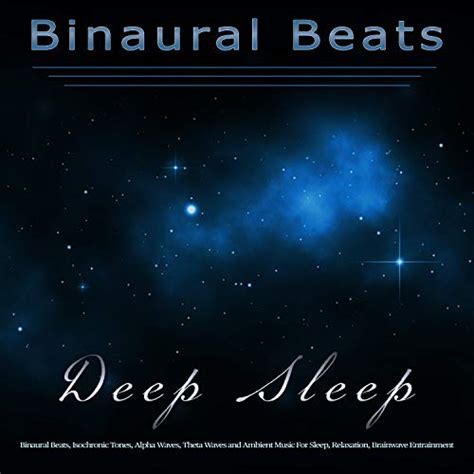 6 Best Binaural Beats For Deep Sleep 2023