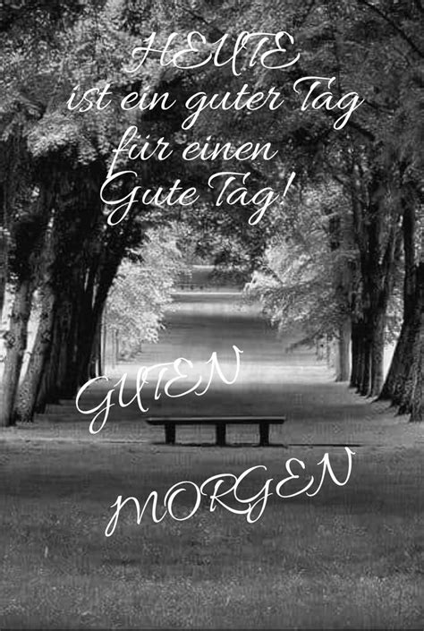 Pin Von Amanda Schmierer Auf Guten Morgen Guten Morgen Guten Tag