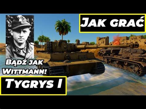 Jak grać Tygrysem Poradnik do War Thunder YouTube